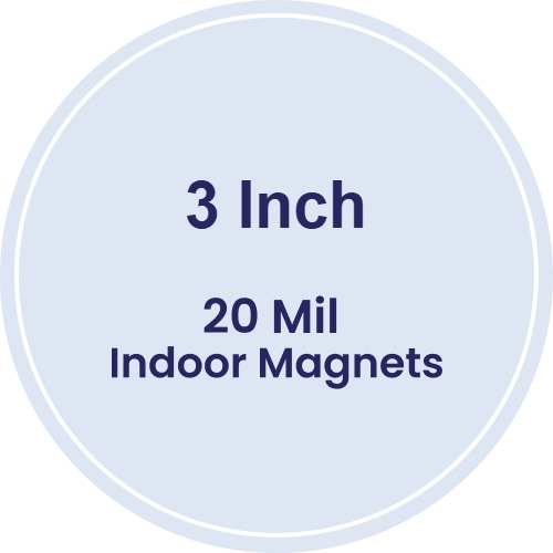 3 Inch Circle Indoor Magnets - 20 Mil