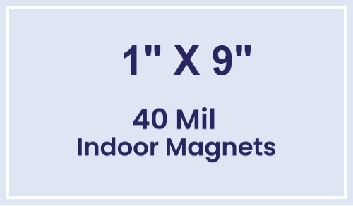 Magnet - 1x9 Square Corners - 40 Mil