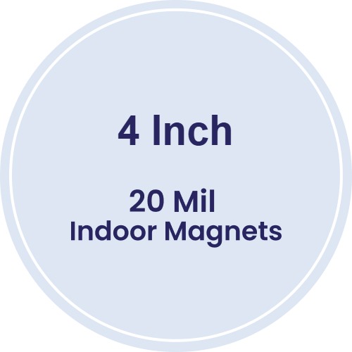 4 Inch Circle Indoor Magnets - 20 Mil